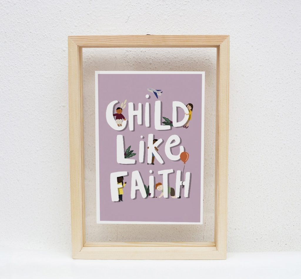 Child-like Faith | Poster | Kristen Kiong